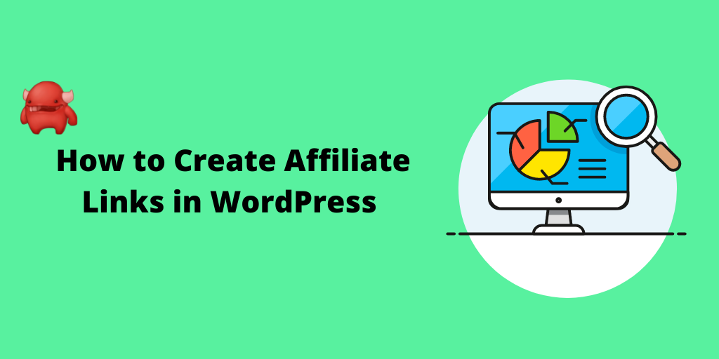 How To Create Affiliate Links In WordPress Simple Guide 