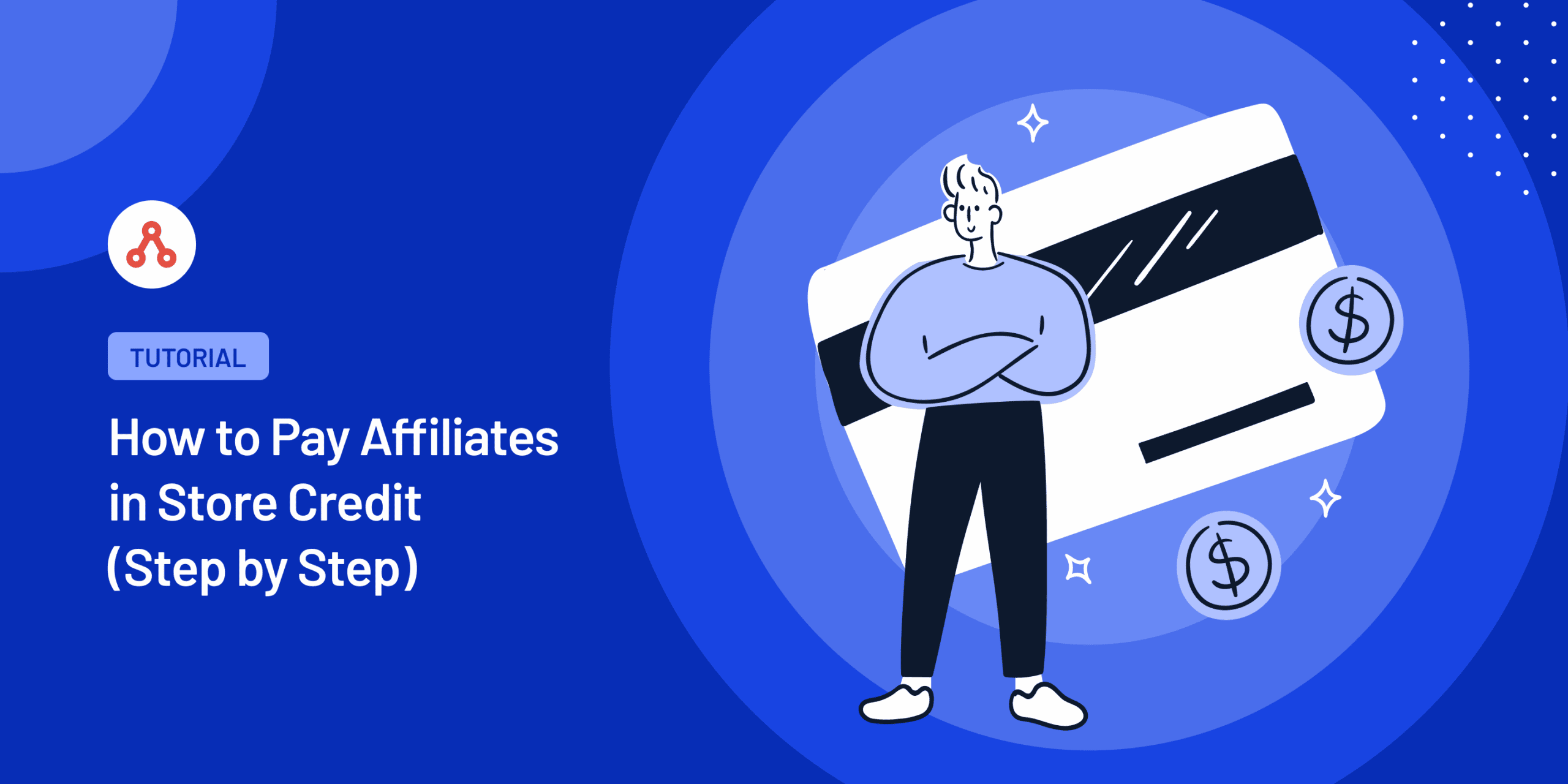 How to Pay Affiliates in Store Credit (Step by Step)