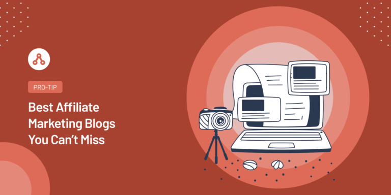 8 Best Affiliate Marketing Blogs You Can’t Miss in 2025
