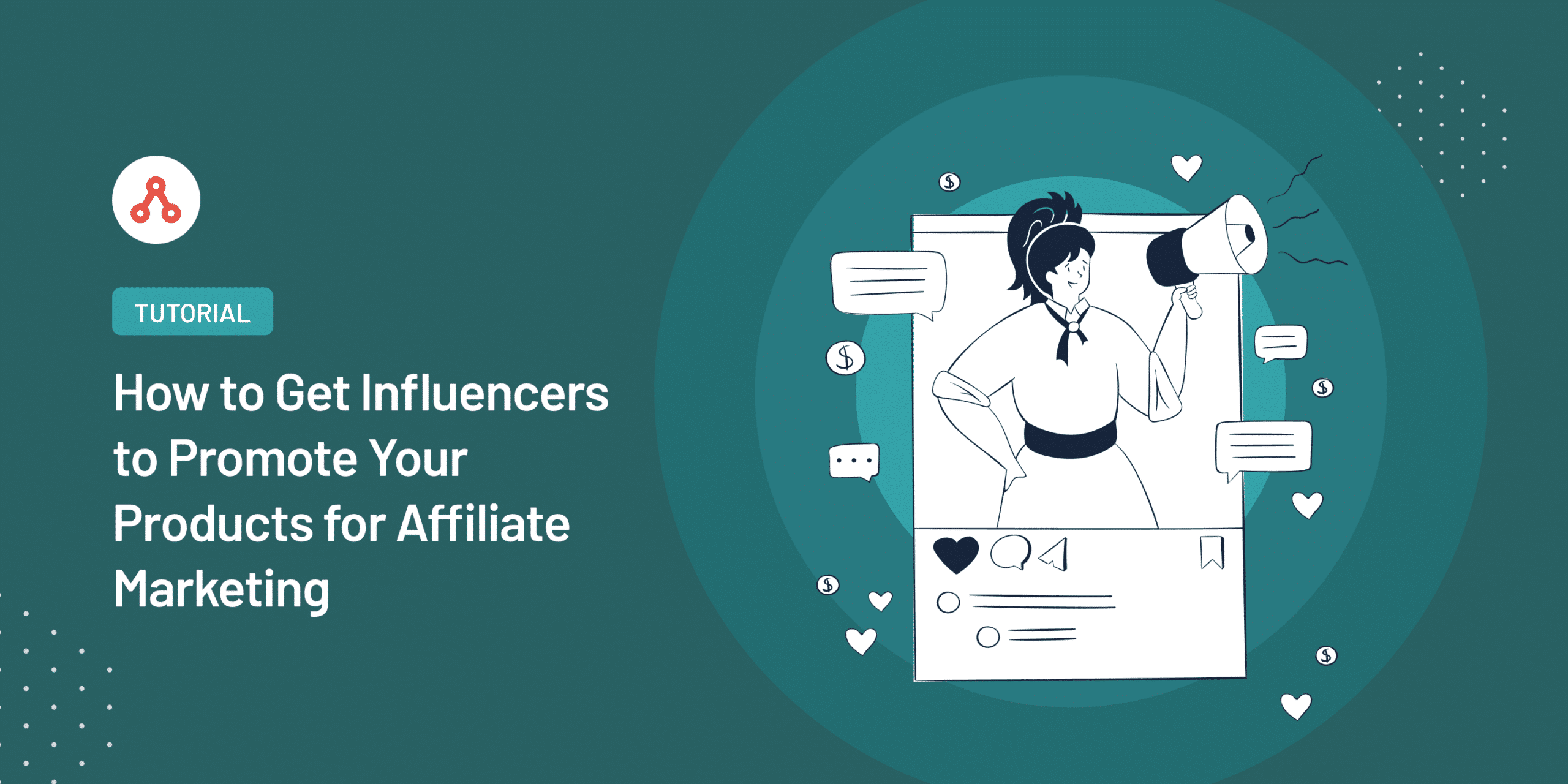 How to Get Influencers to Promote Your Products for Affiliate Marketing