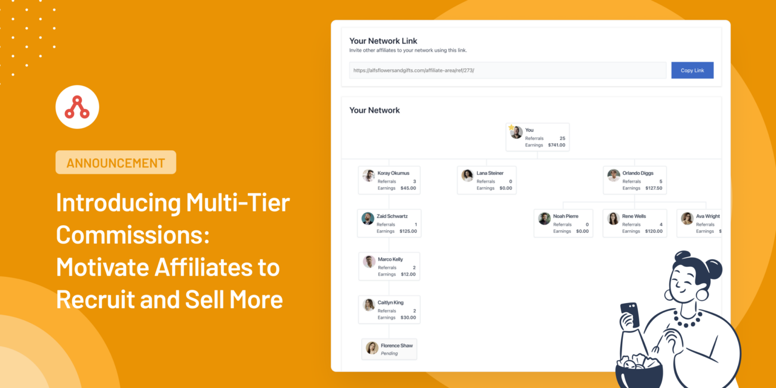 Introducing Multi-Tier Commissions: Motivate Affiliates to Recruit and ...