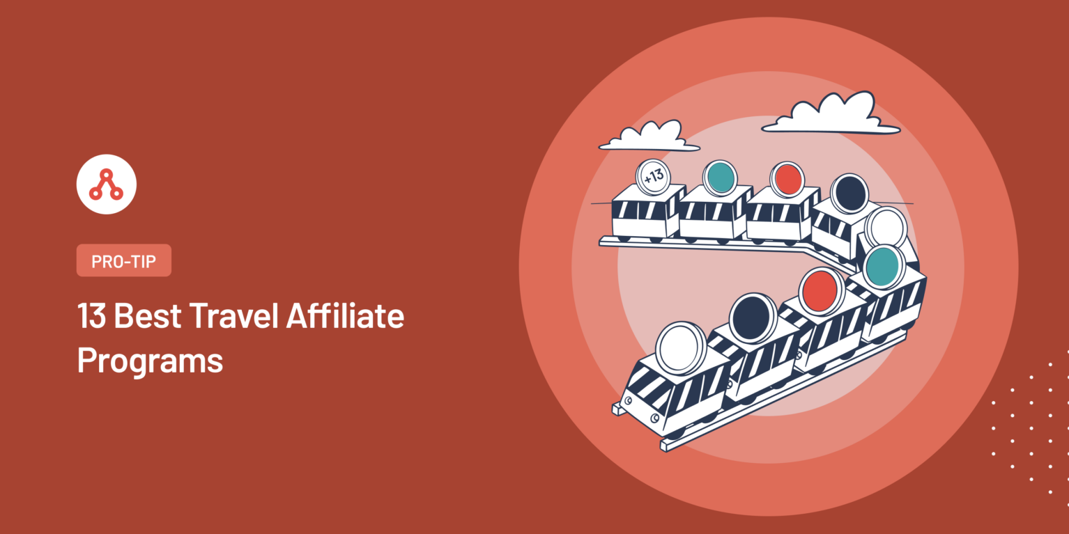 13 Best Travel Affiliate Programs in 2025