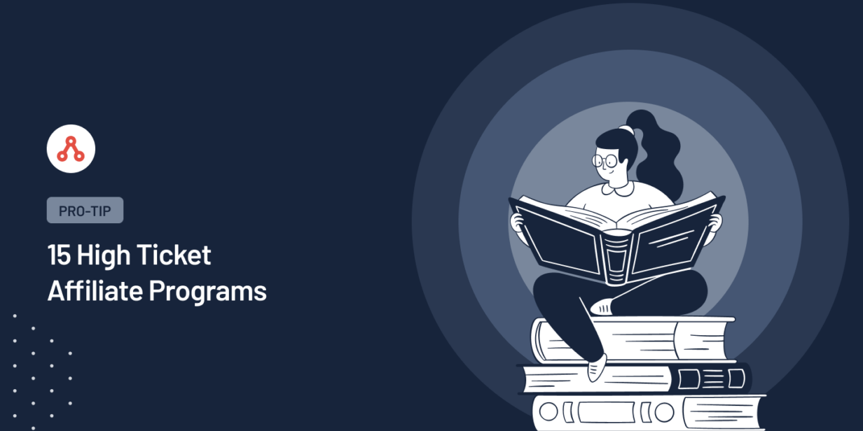 10 High-Ticket Affiliate Programs You Can’t Miss in 2025